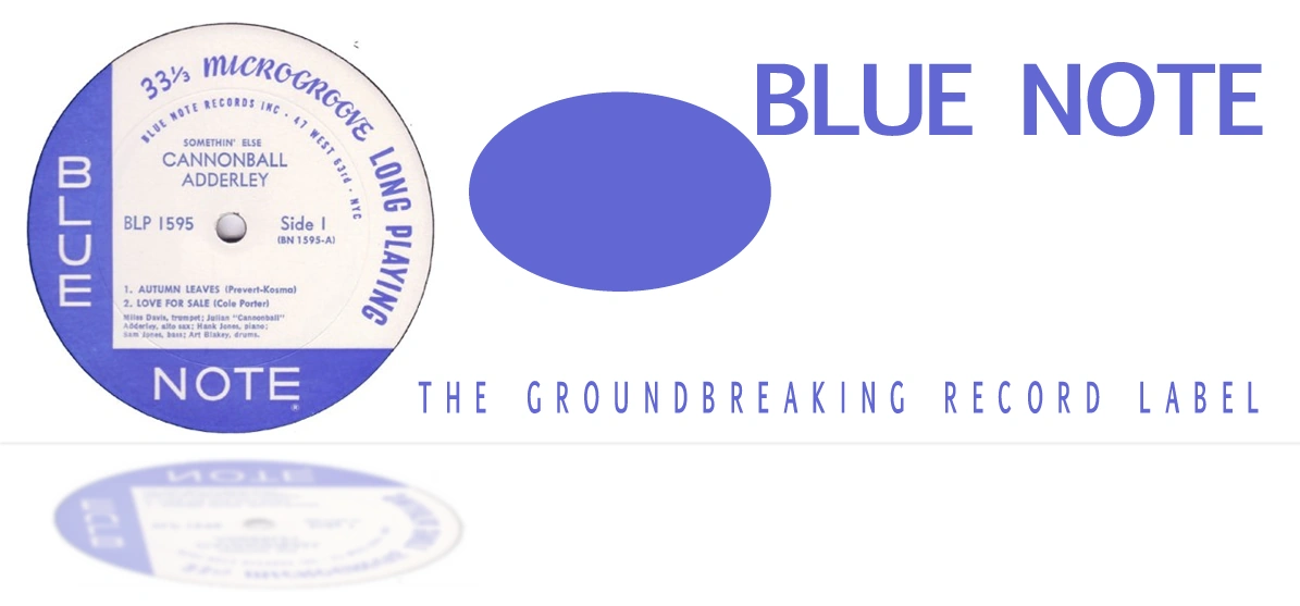 Blue Note Records - JazzSkool.org