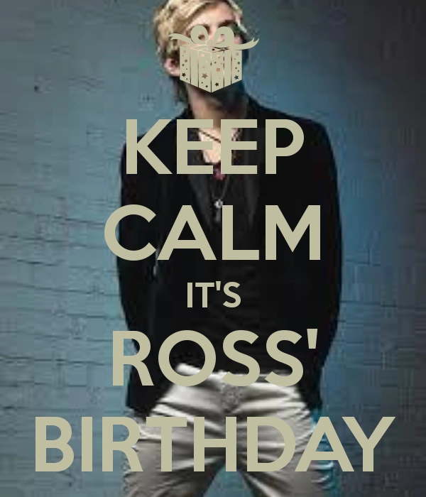Keep-calm-its-ross-birthday